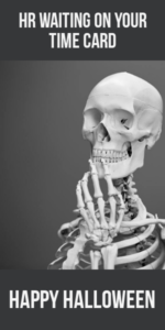 31 Time Card Reminders For Halloween - inbadge, llc - Card Services