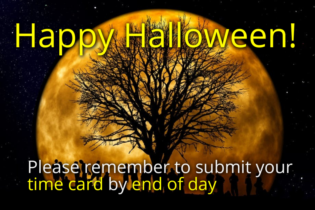 31 Time Card Reminders For Halloween - inbadge, llc - Card Services