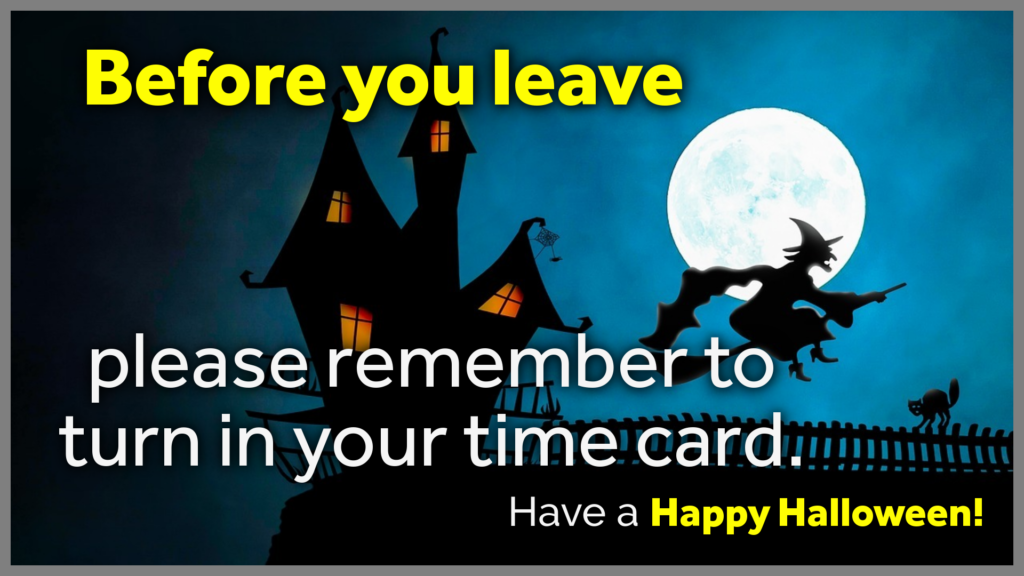 31 Time Card Reminders For Halloween - inbadge, llc - Card Services