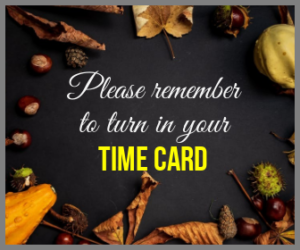 15 Thanksgiving Themed Timesheet Reminders - inbadge, llc - Card Services