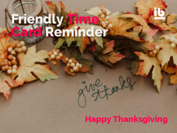 15 Thanksgiving Themed Timesheet Reminders - inbadge, llc - Card Services